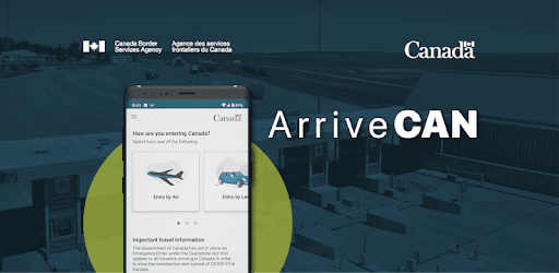 Why is the ArriveCAN app still required to enter Canada?